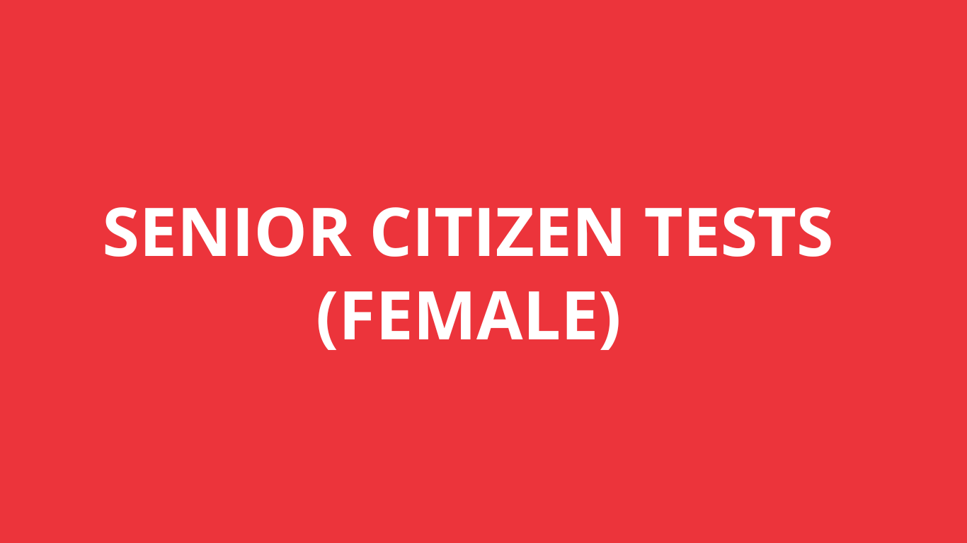 Senior Citizen Female Tests – Find My Doctor