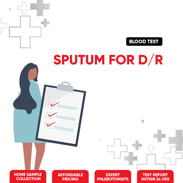 Sputum for D/R Test – Find My Doctor